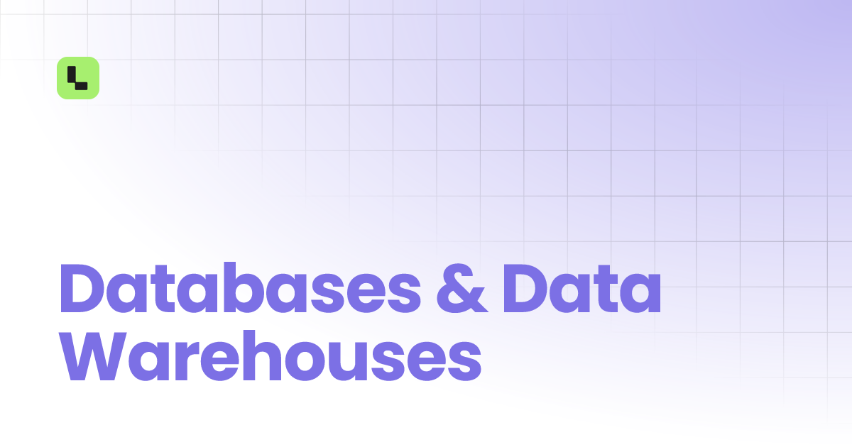 Databases & Data Warehouses