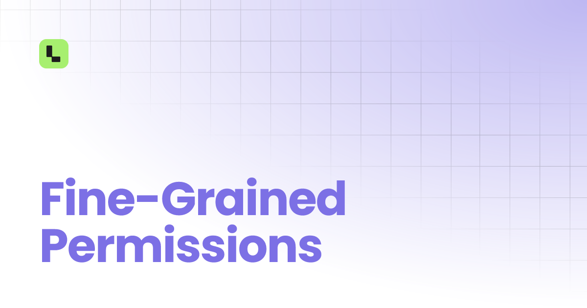 Fine-Grained Permissions